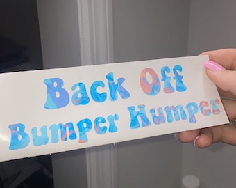 Bumper Humper Back off Bumper Sticker / Decal - Etsy