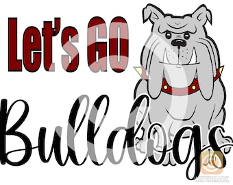 Bulldogs SVG Let's Go BULLDOGS Digital Download Cut File SVG File for ...