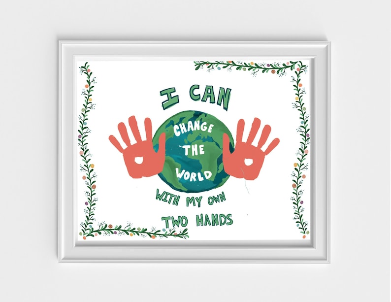Change the World With My Own Two Hands Children’s Activity Handprint ...