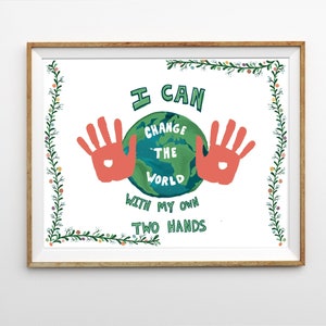 Change the World With My Own Two Hands Children’s Activity Handprint ...