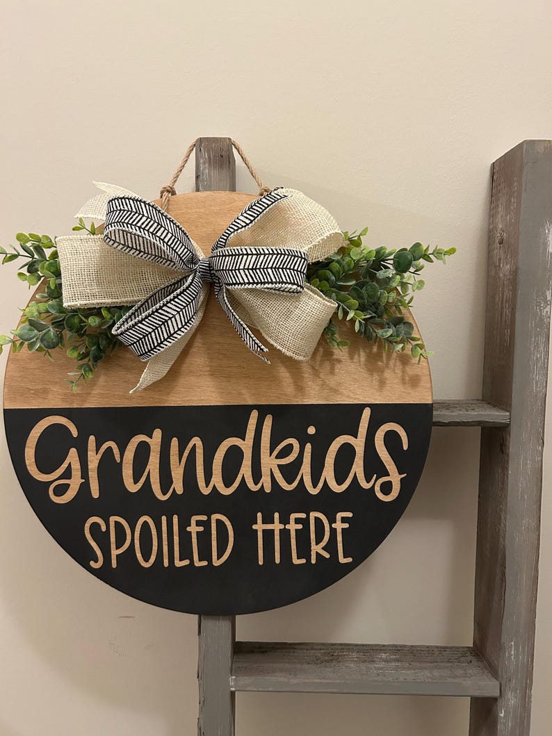 Grandkids Spoiled Here Door Hanger - Etsy Canada