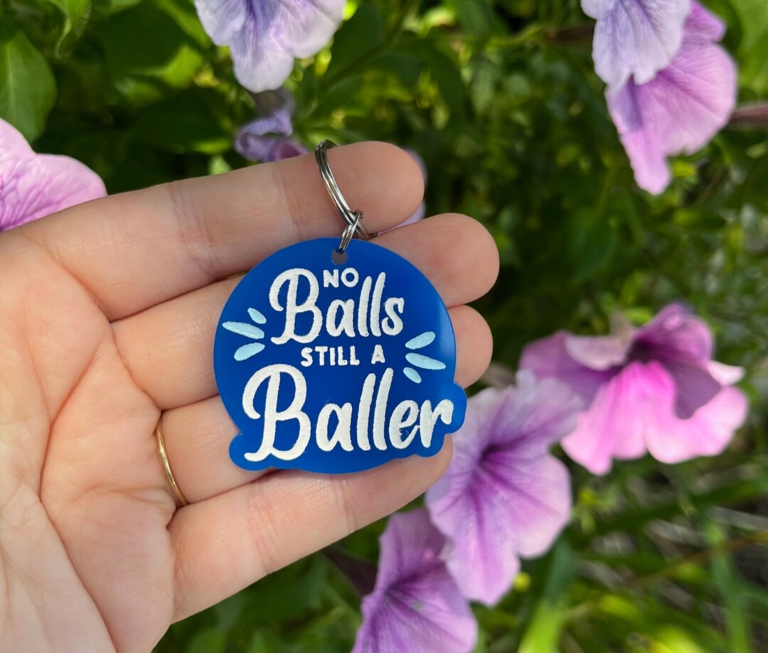 Acrylic Dog Tag: No Balls Still A Baller, Personalized Dog Tag, Cute ...
