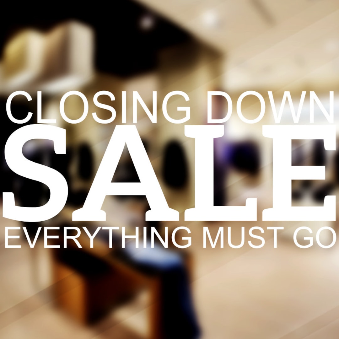 CLOSING DOWN SALE Everything Must Go Shop Window Sticker Retail ...