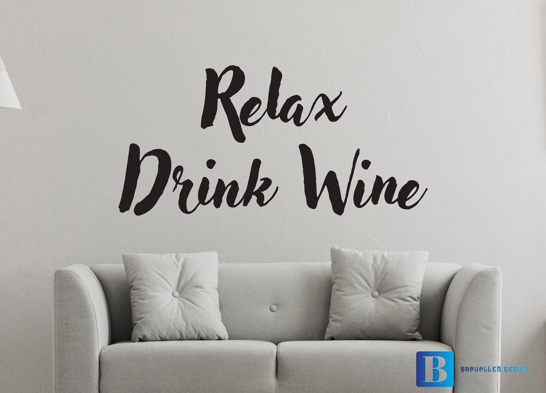 Relax Drink Wine Kitchen Home Wandaufkleber Aufkleber - Etsy.de
