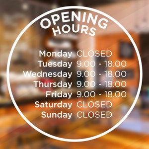 OPENING HOURS Circle Design Business Shop Company Opening Times Window ...
