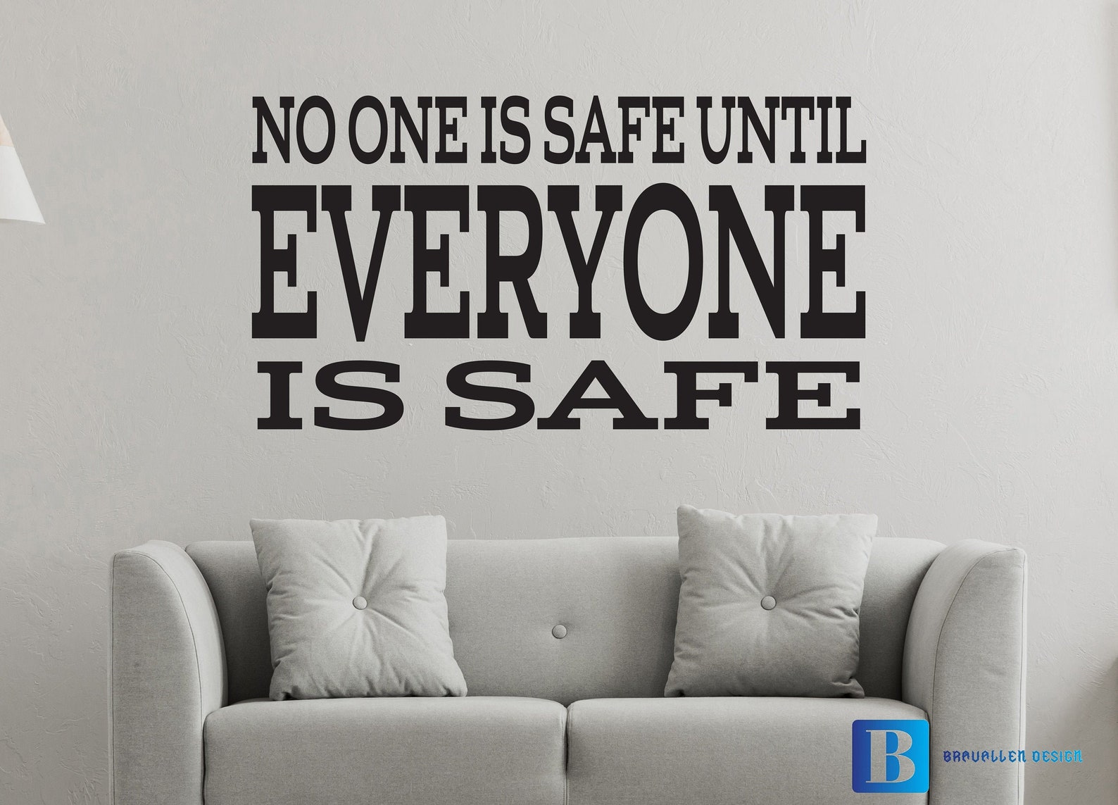 No One is safe until everyone is safe motivational/Inspiration | Etsy