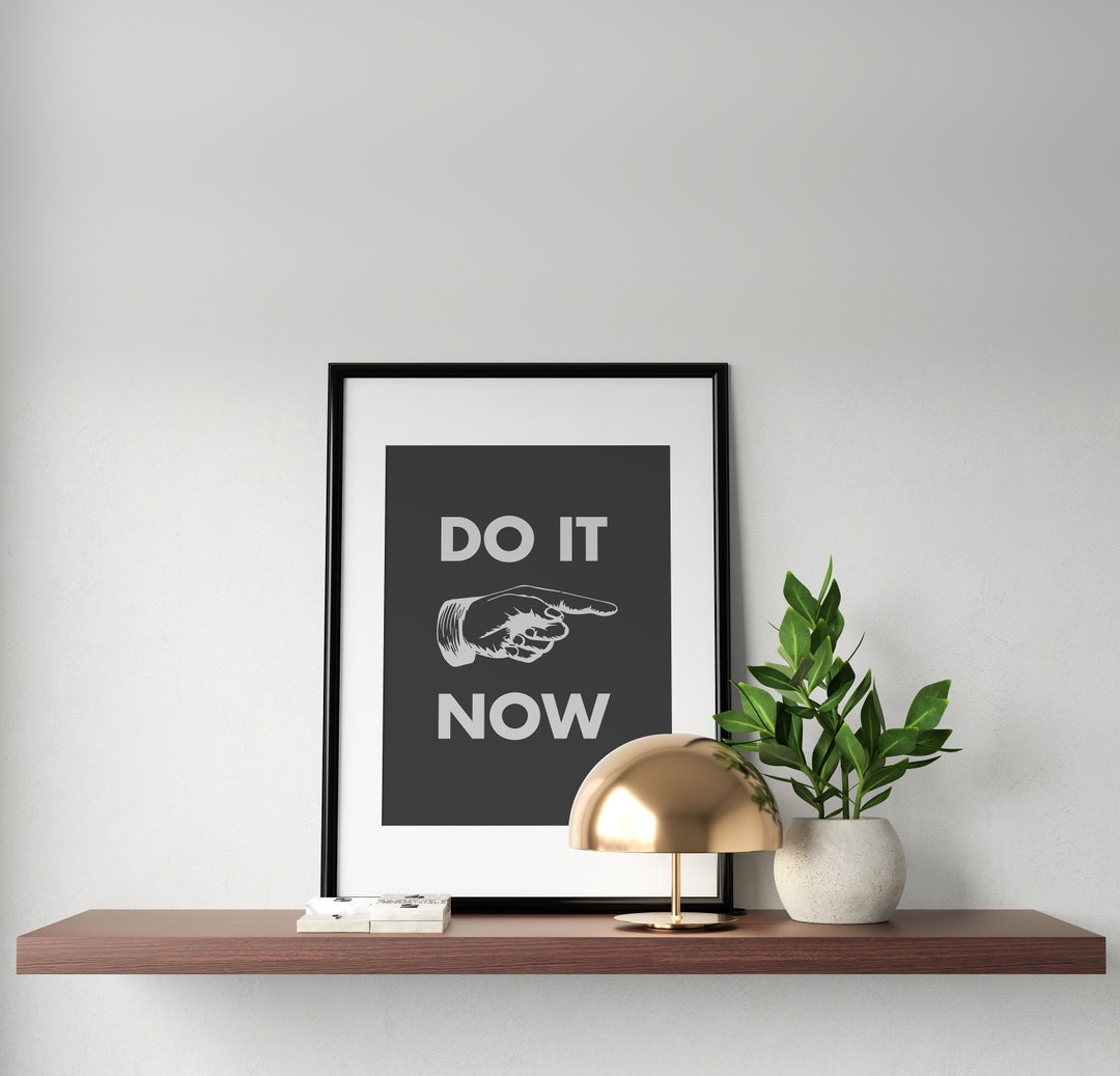 Do It Now Graphic Designer Quote DIGITAL DOWNLOAD Poster Typography ...