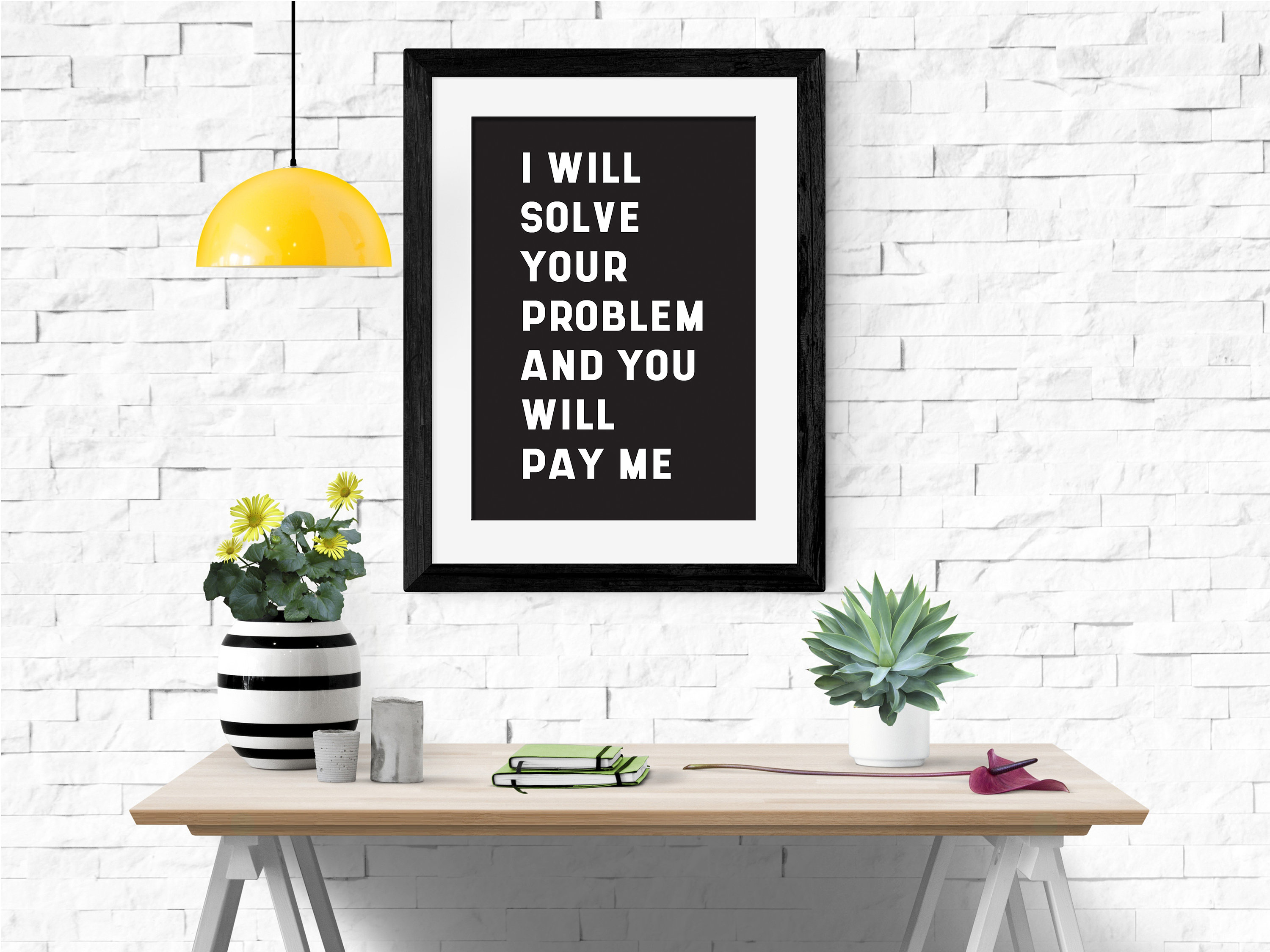 Got A Problem With Me Solve It Quote