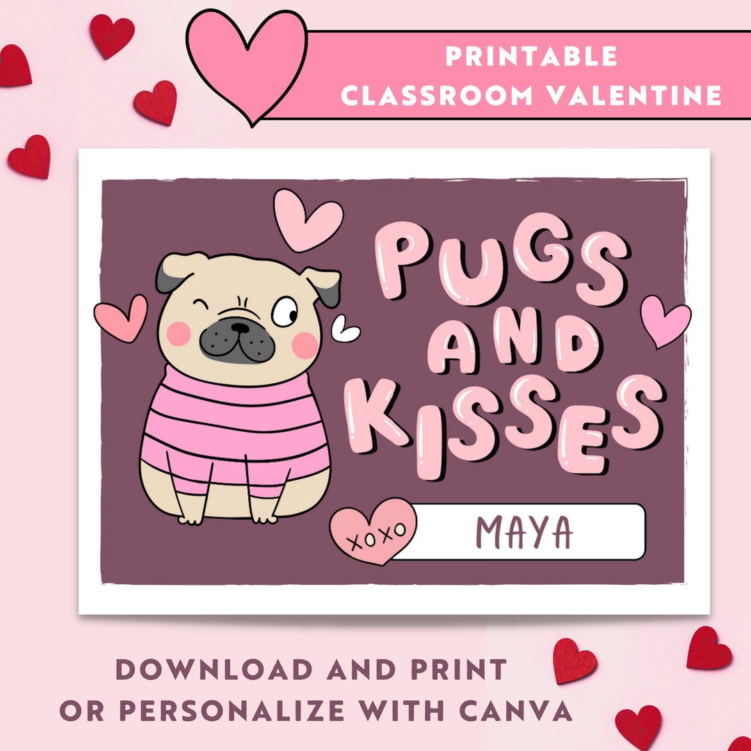 Cute Pug Dog Printable Classroom Valentine for Kids Valentines Day Card ...