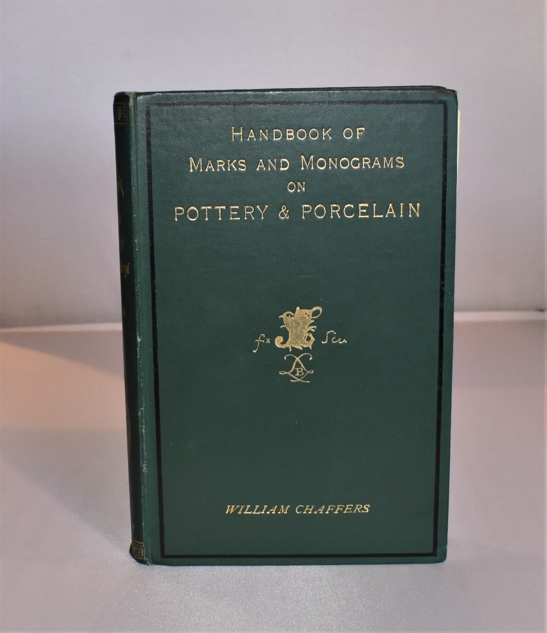 Victorian Book. Handbook of the Marks and Monograms on Pottery ...