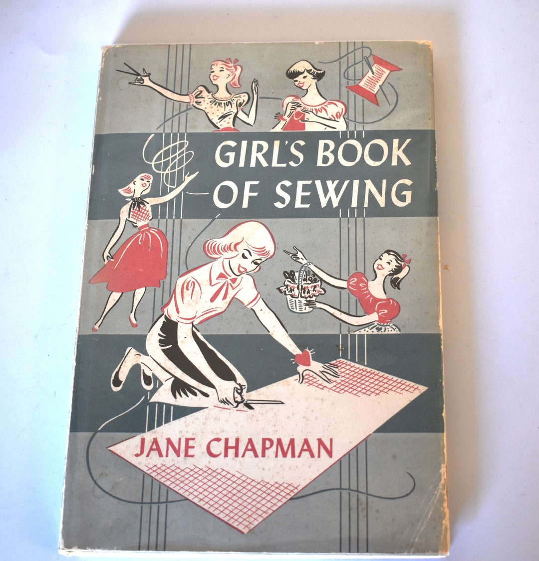 The Girl's Book of Sewing. Jane Chapman. 1960's. - Etsy