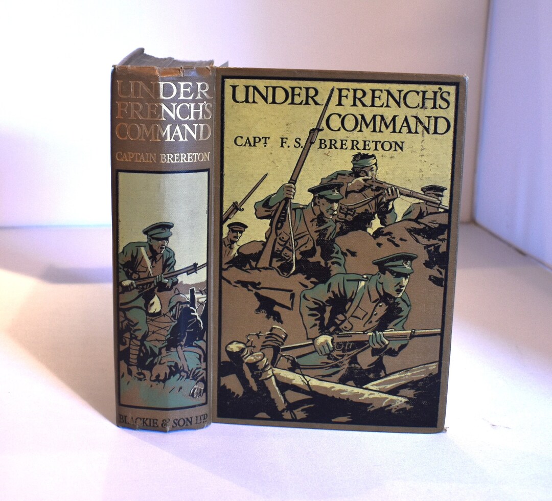 Capt. F.S Brereton. Under French's Command. Illustrated. Decorative ...