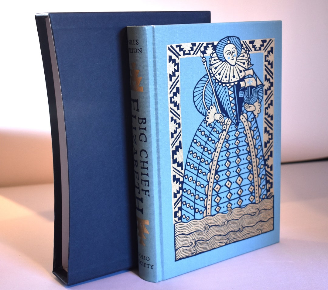 Folio Society History Book. Big Chief Elizabeth. Giles Milton. 2000 ...