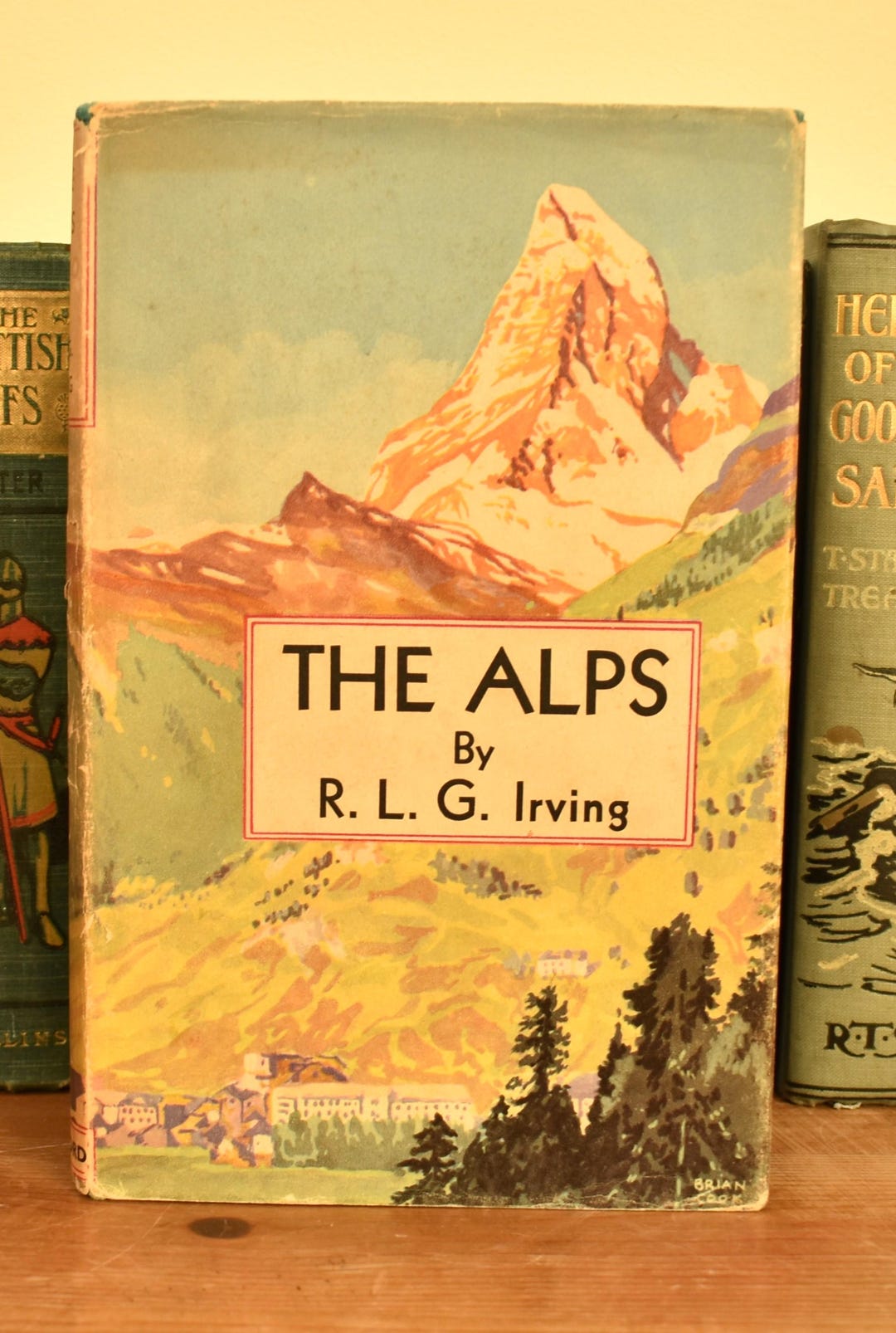 Batsford. the Alps. 1947 Brian Cook Jacket. R.G.L Irving. Illustrated ...