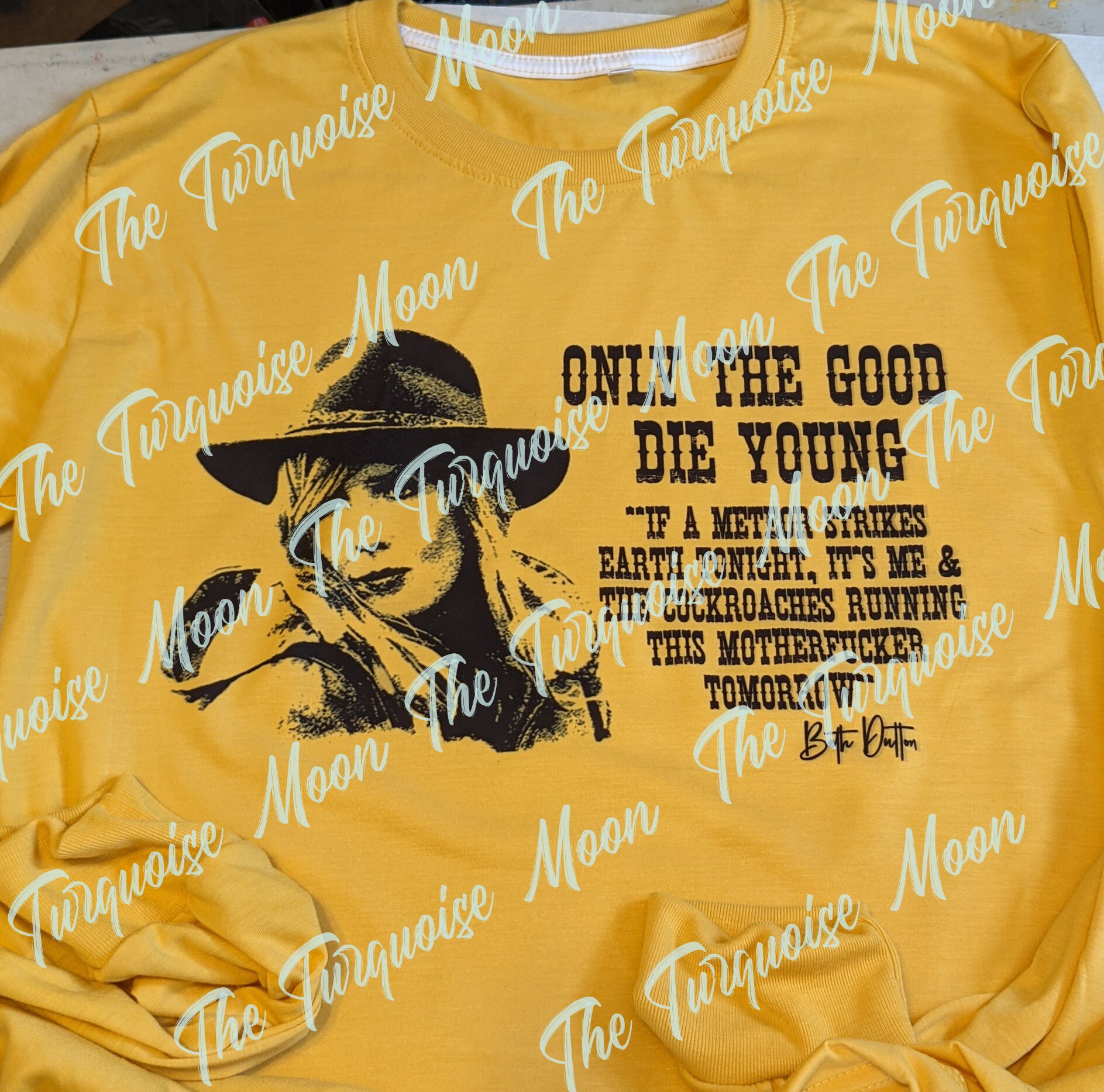 BETH Dutton PNG Instant Download, Only the Good Die Young Cockroach ...