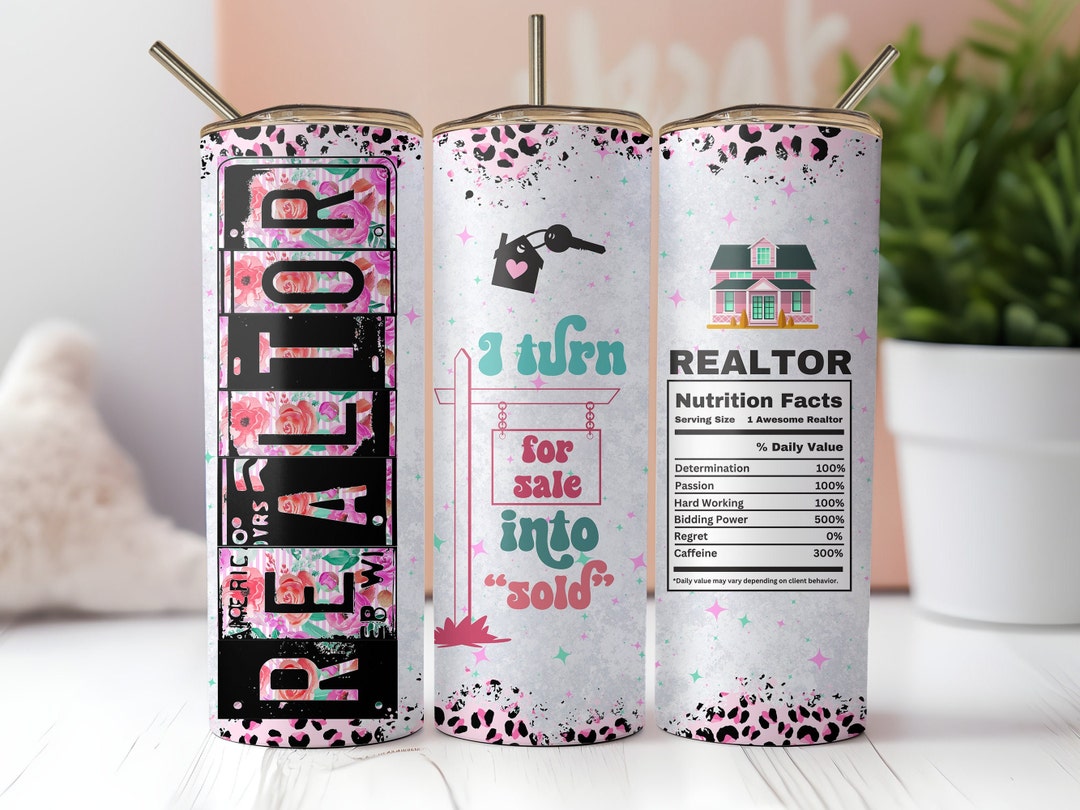 Realtor Tumbler Wrap, Real Estate Agent Nutrition Facts, Seamless 20oz ...