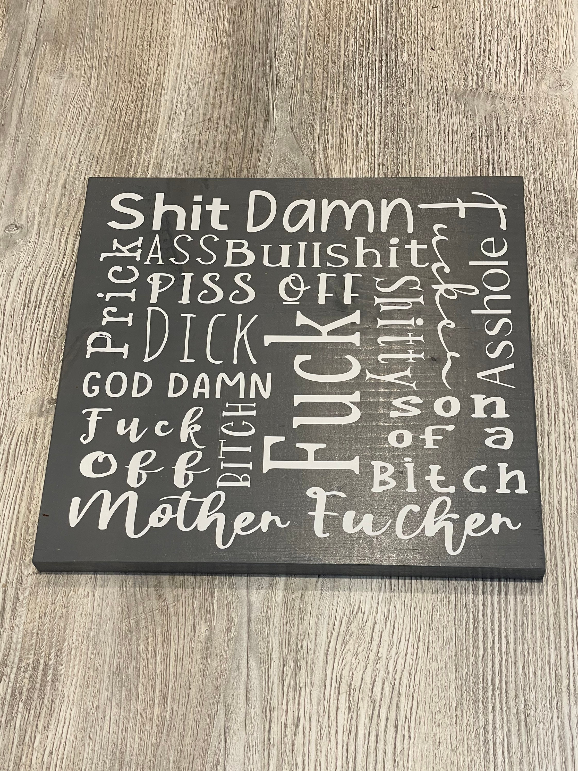 Explicit Sign Swear Word Sign Cuss Word Sign Gag Gift Humorous Sign ...