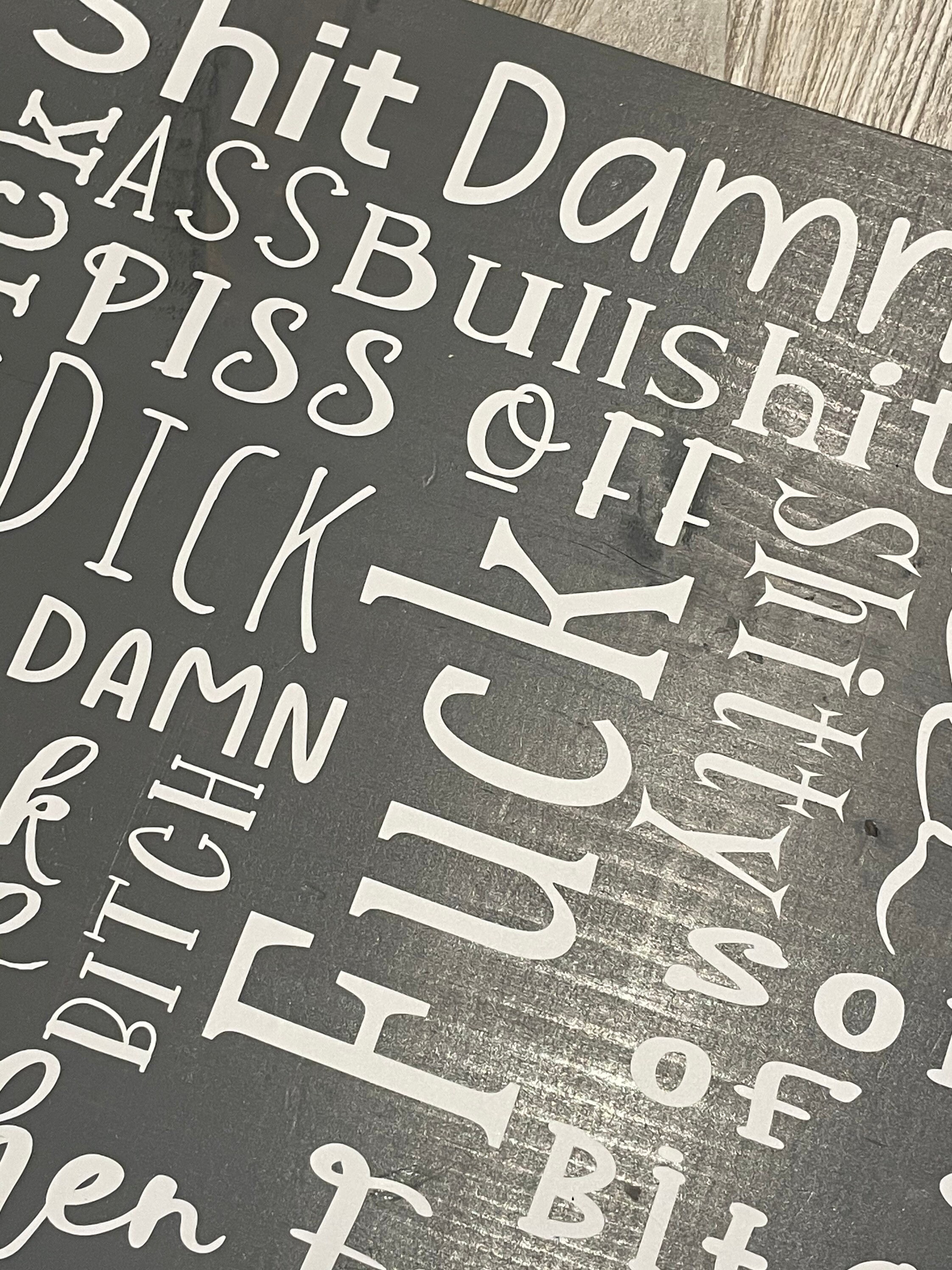 Explicit Sign Swear Word Sign Cuss Word Sign Gag Gift - Etsy