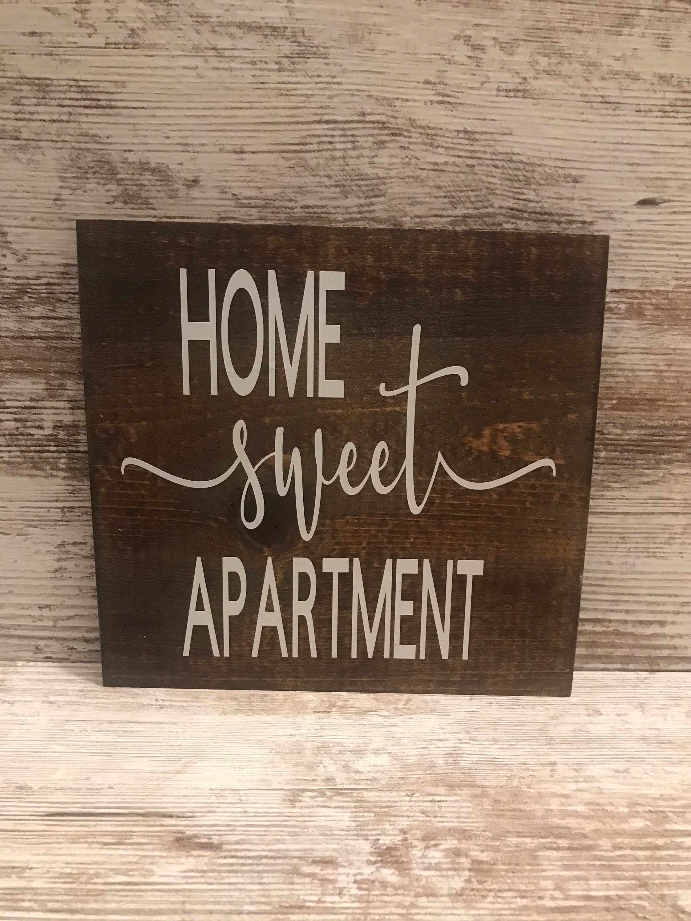 Home Sweet Apartment Sign Apartment Sign Moving Sign | Etsy
