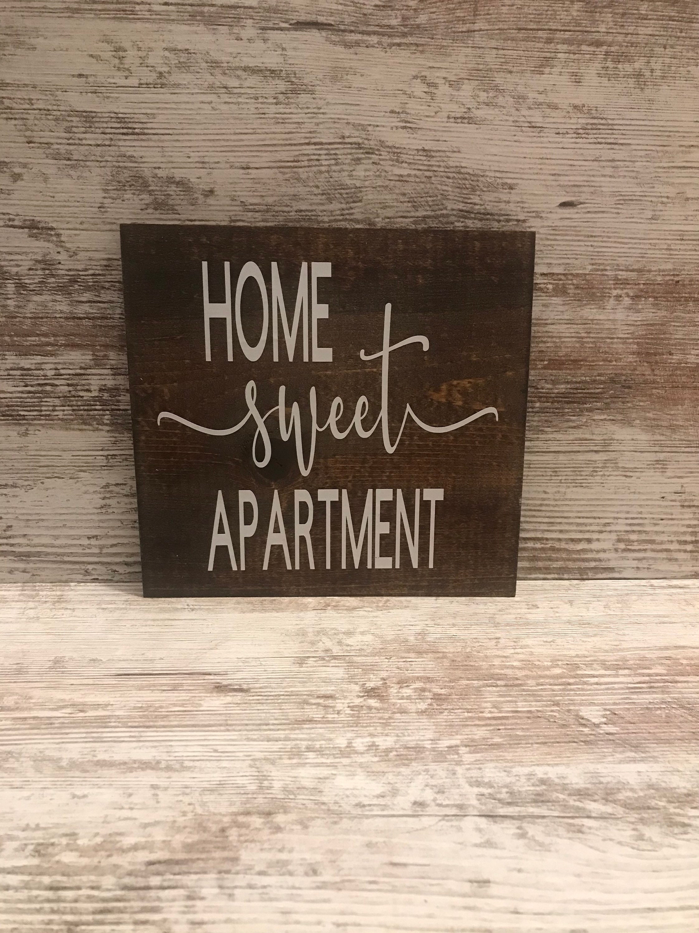 Home Sweet Apartment Sign Apartment Sign Moving Sign | Etsy