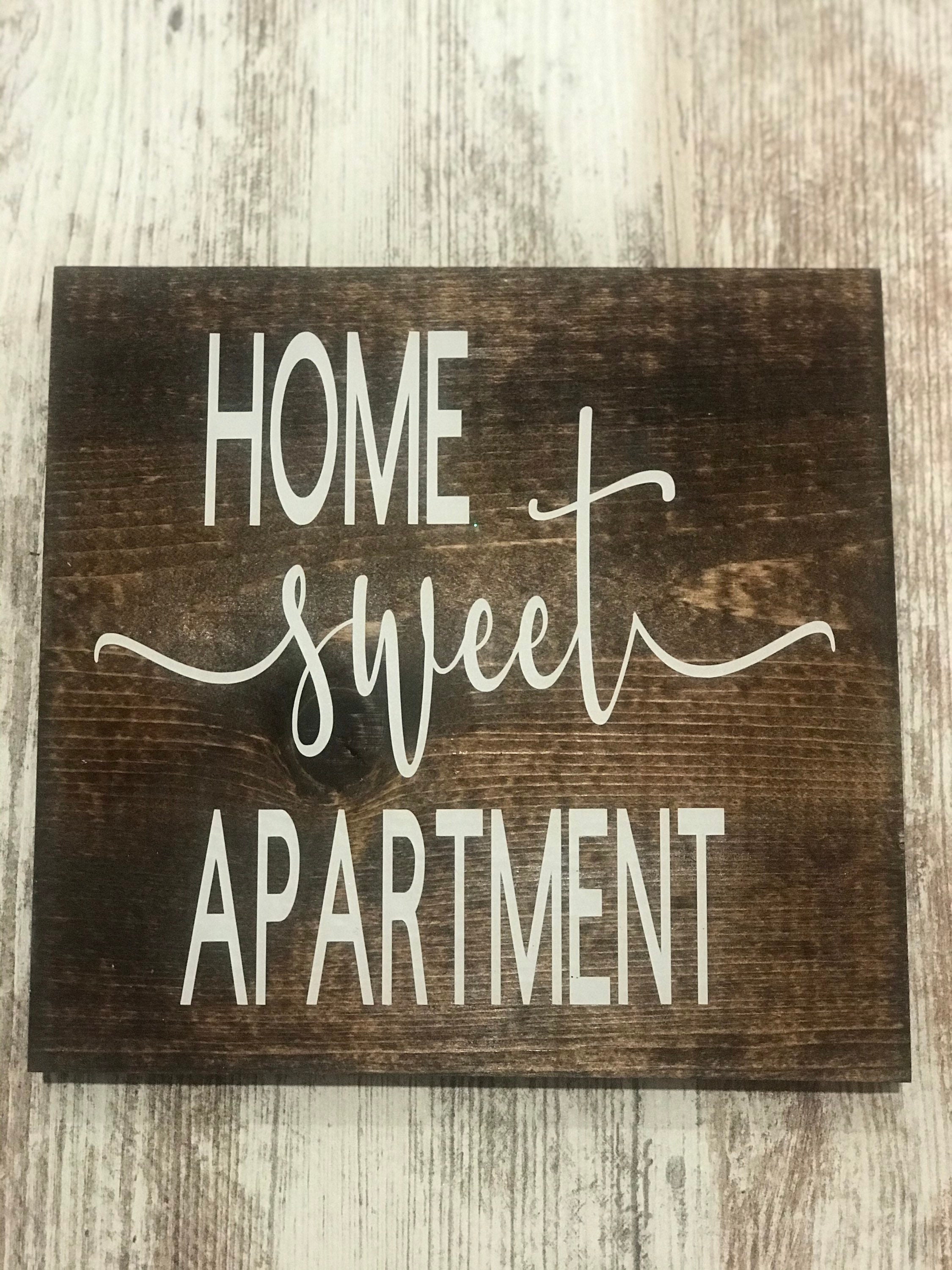 Home Sweet Apartment Sign Apartment Sign Moving Sign | Etsy