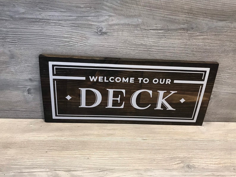 Welcome to Our Deck Sign Deck Sign Welcome Sign Outdoor - Etsy