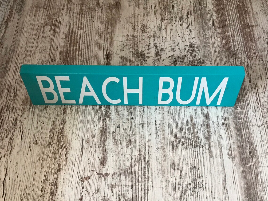Beach Bum Sign Beach Lovers Sign Beach Sign Nautical Sign - Etsy