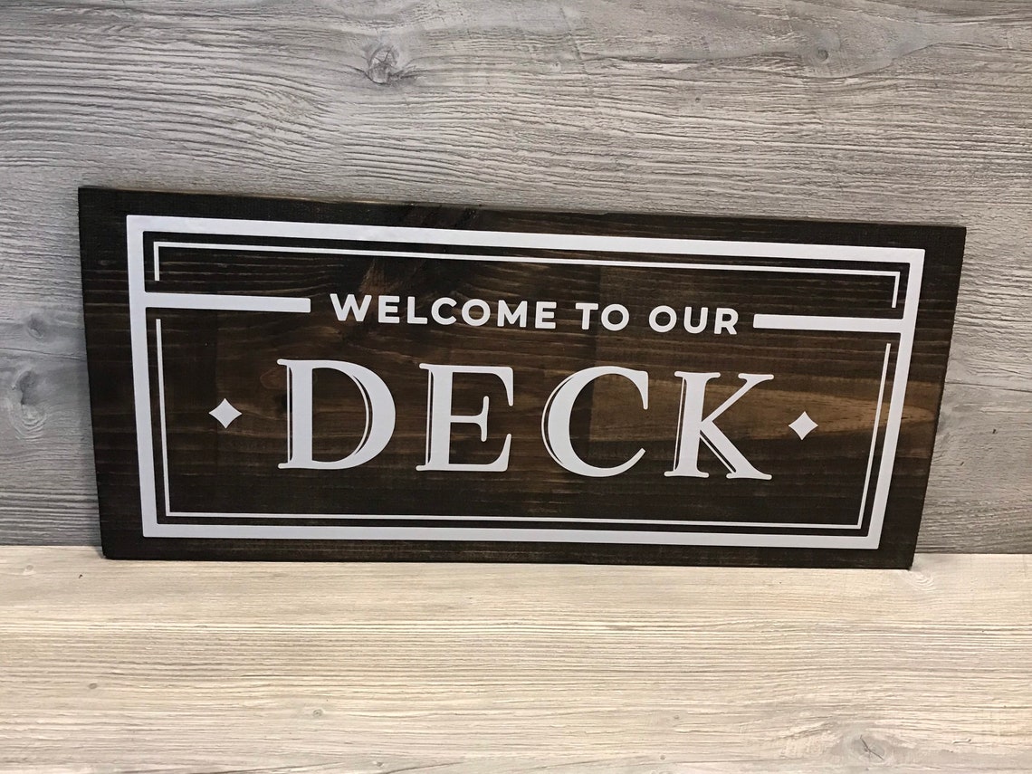 Welcome to Our Deck Sign Deck Sign Welcome Sign Outdoor | Etsy