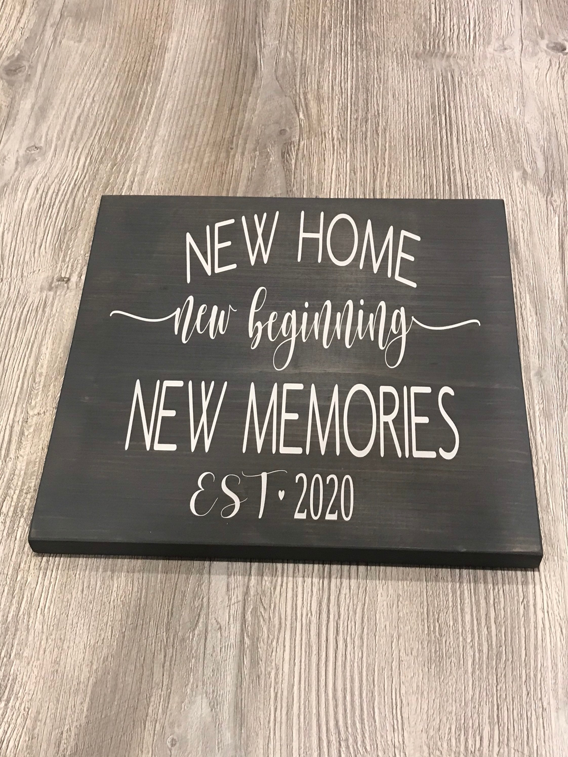 New Home New Beginning New Memories l Established Sign l New | Etsy