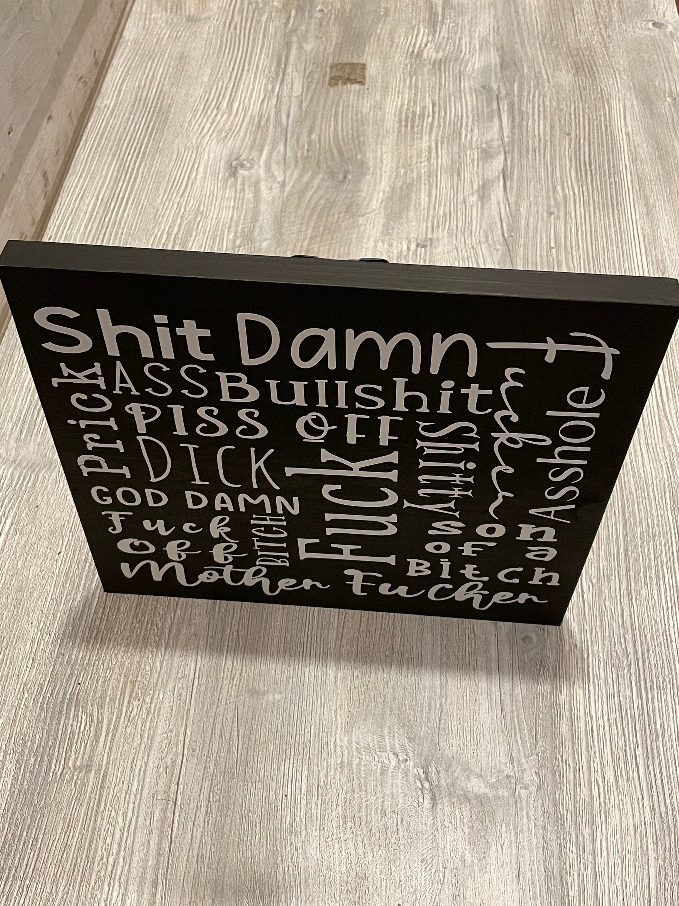 Explicit Sign Swear Word Sign Cuss Word Sign Gag Gift - Etsy