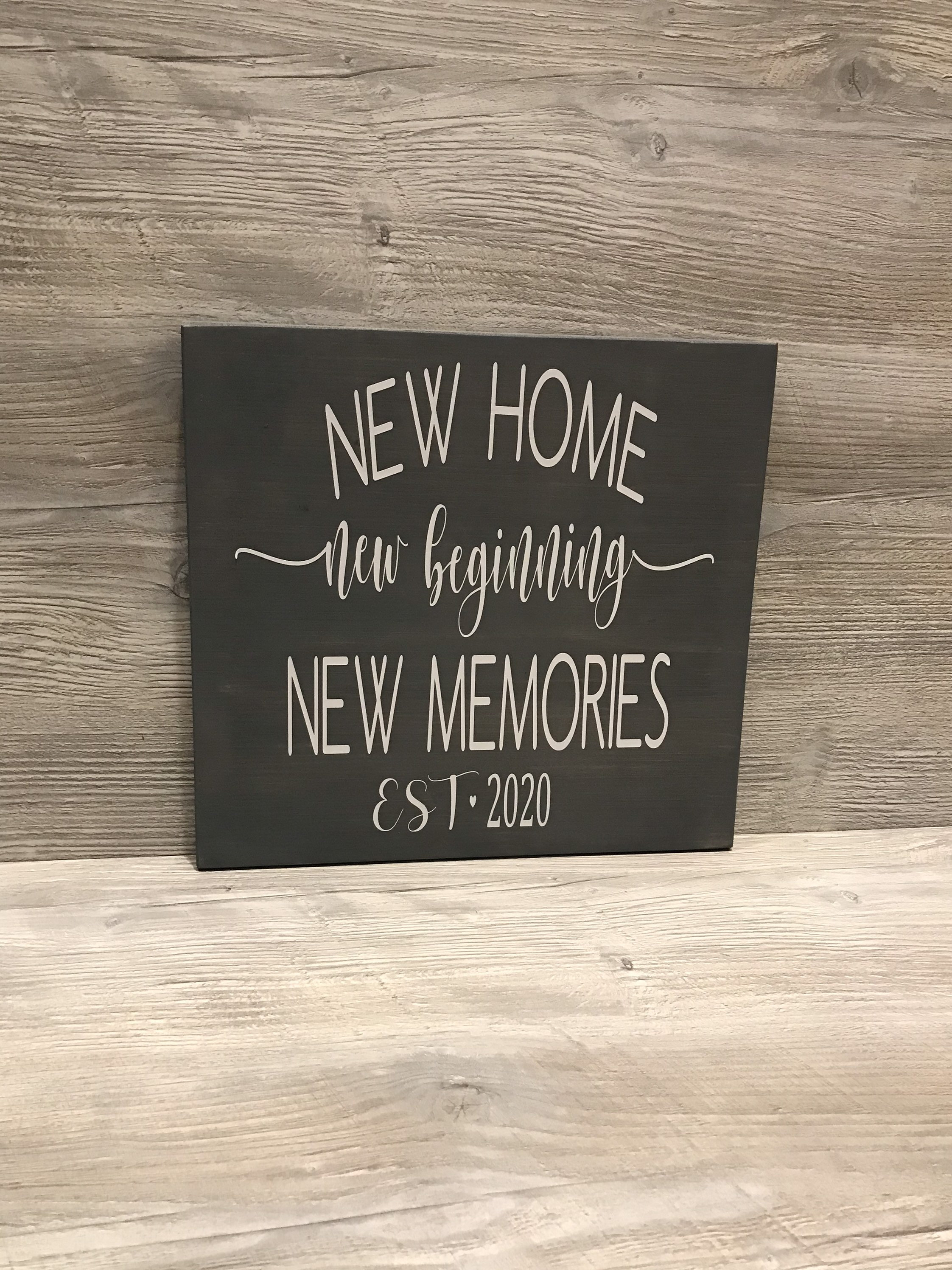 New Home New Beginning New Memories L Established Sign L New Home Sign ...