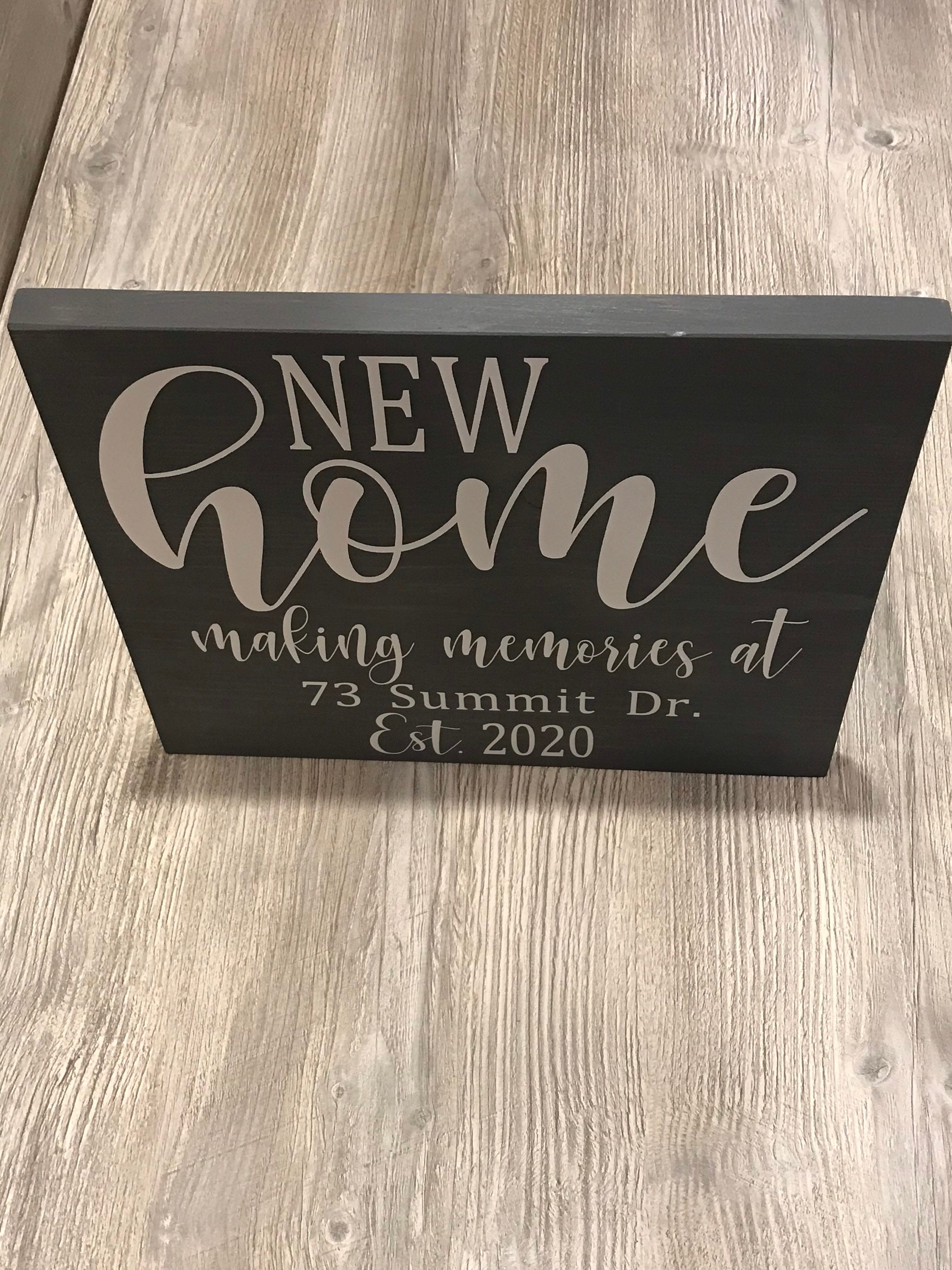 New Home Making Memories l Established Sign l New Home Sign l | Etsy
