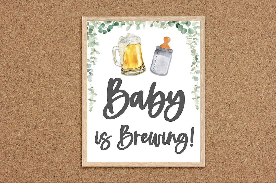 Baby is Brewing Sign A Baby is Brewing Beers and Babies Shower Beer ...