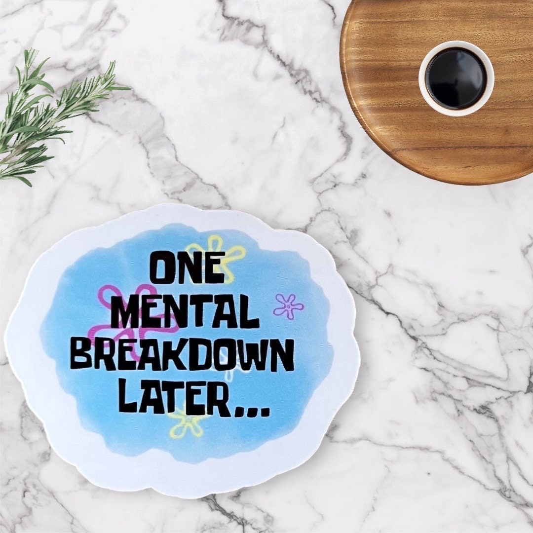 Mental Breakdown Humor Sticker - Etsy