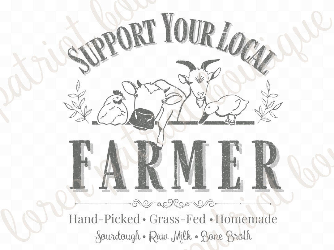 Support Local Farmer SVG: Homestead Animals, Sourdough Design (digital ...