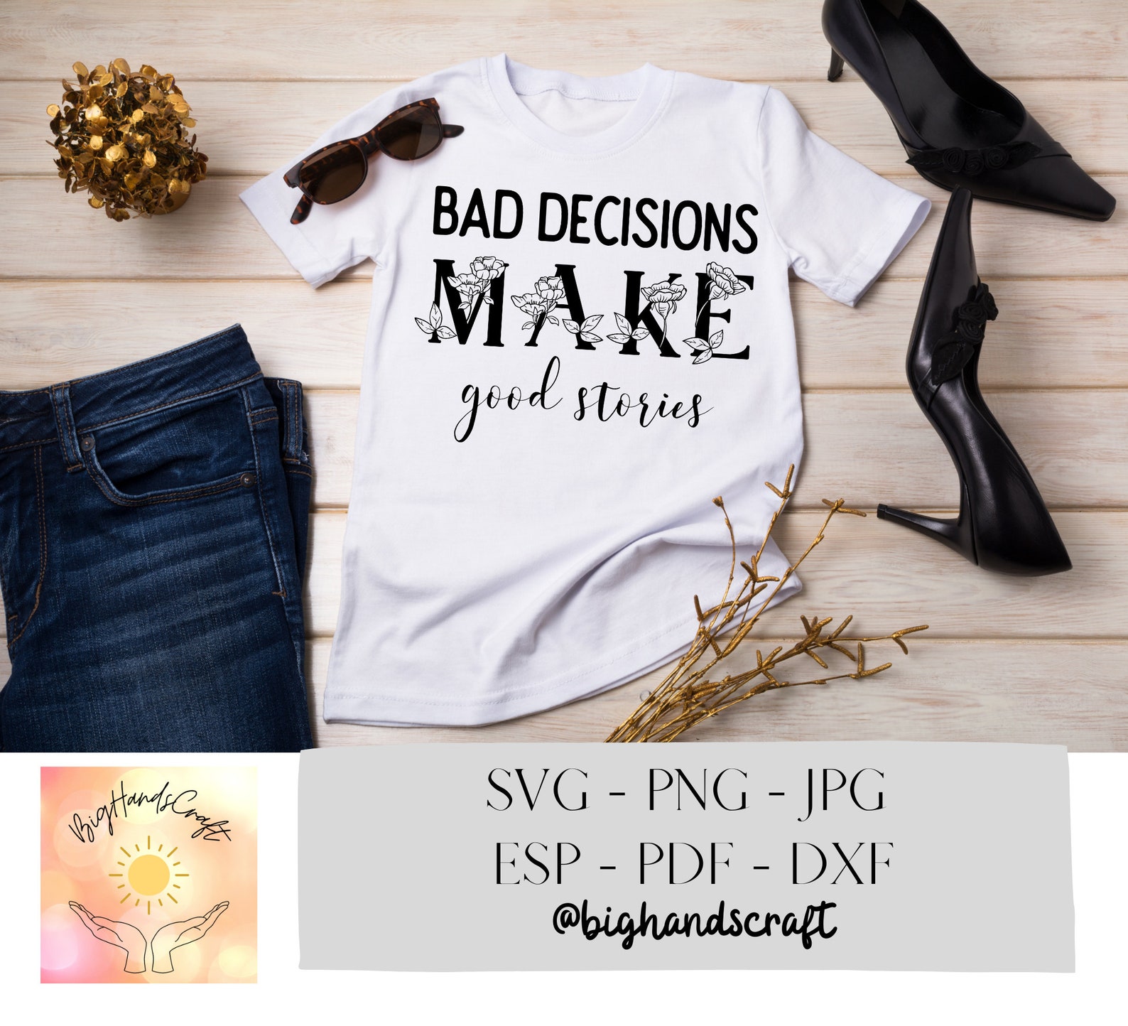Bad Decisions Make Good Stories Svg Funny Quote Svg Bad - Etsy