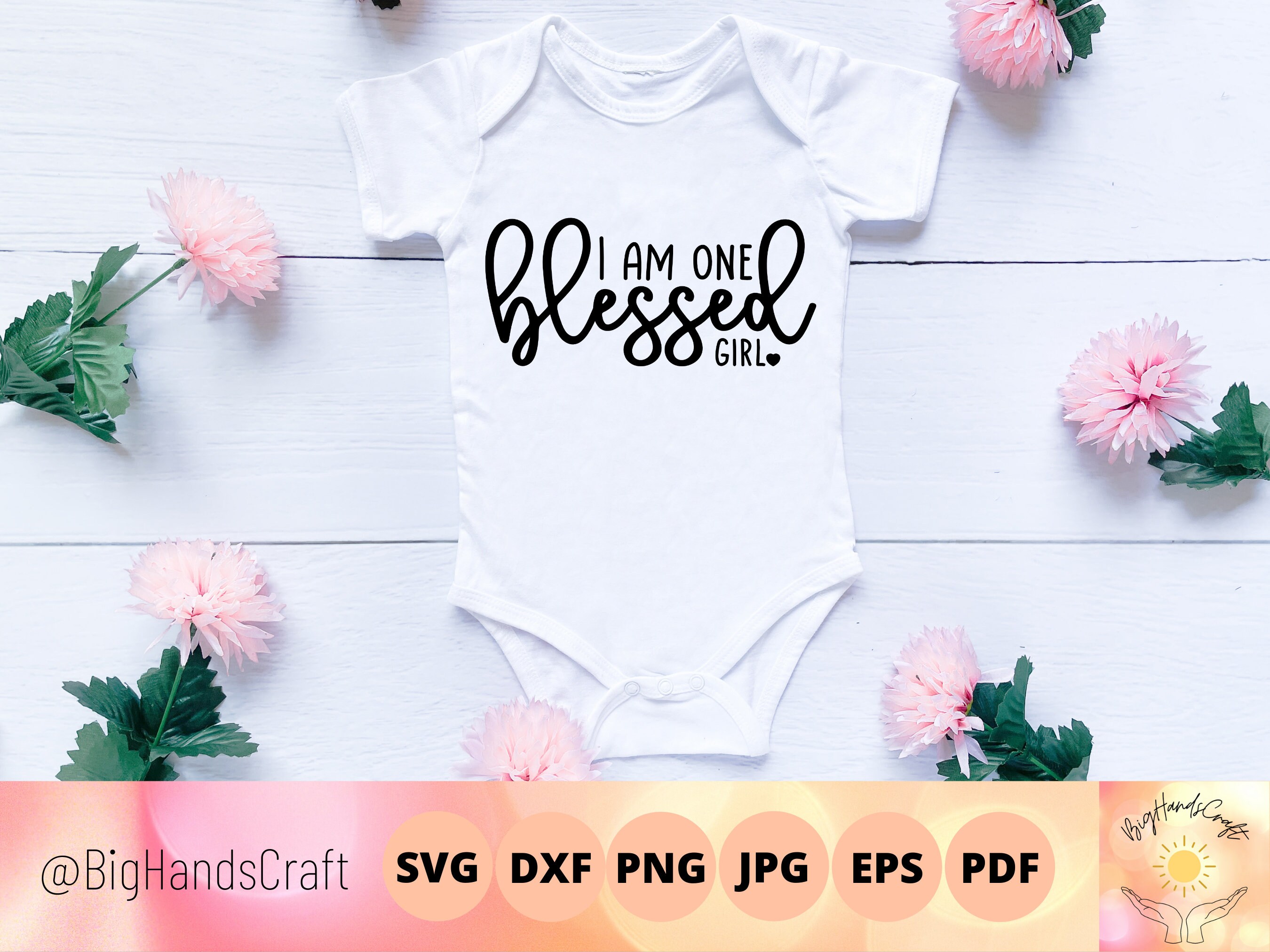 I Am One Blessed Girl Svg, Blessed Girl Tshirt Print, Thankful and ...