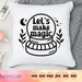 Let's Make Magic Svg, Crystal Ball Cut File, Boho Magic Cut File ...