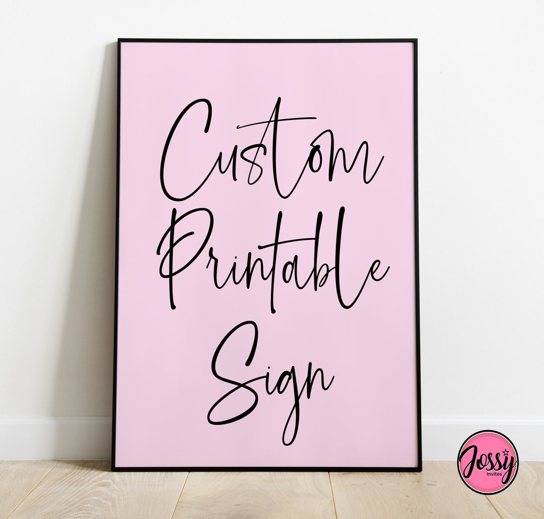 Custom Sign Printable Poster Personalized Birthday Bridal Shower Theme ...