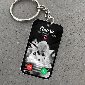 The Call I Wish I Could Make, Custom Photo Memorial Keychain, Phone ...