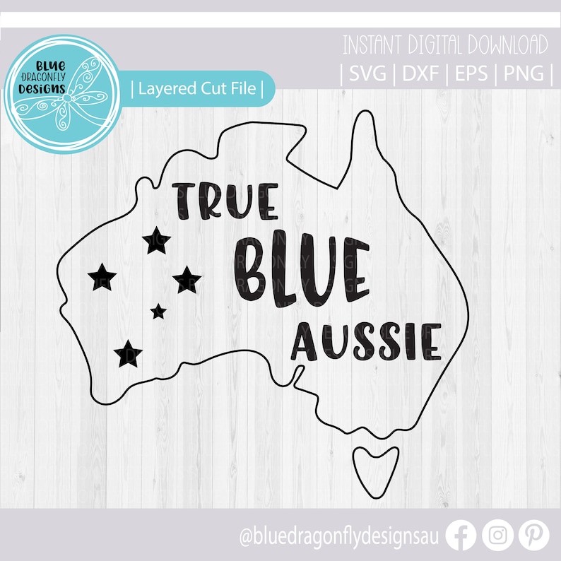 True Blue Aussie SVG - Aussie SVG - Australian SVG - Australia Day Svg ...