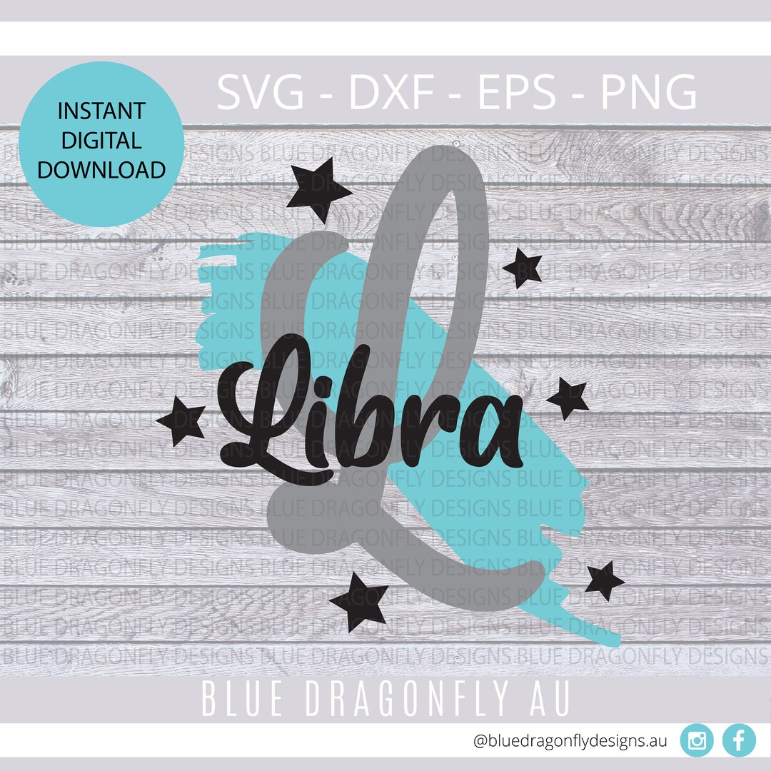 Libra SVG Star Sign SVG Astrology SVG Zodiac Svg Birthday Svg Svg for ...