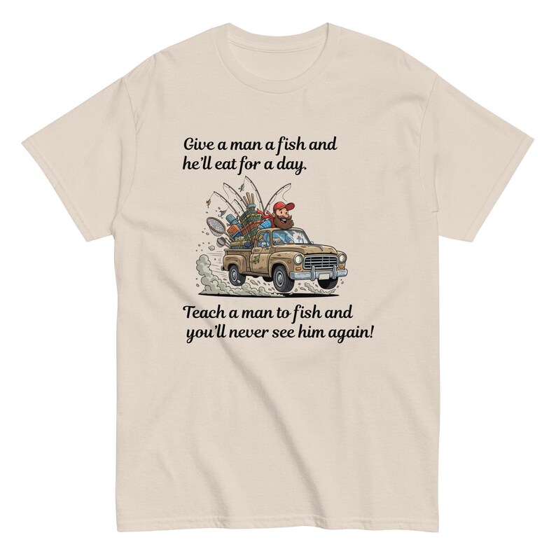 Give a Man a Fish ... Funny Fishing T-shirt | Novelty Tee - Etsy Australia