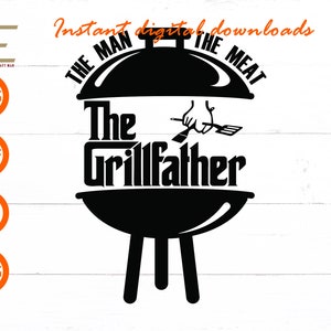 The Man the Meat the Grill Father Svg,grill Quote SVG, Funny BBQ Cut ...