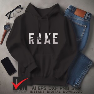 Fake or Real Svg, Sarcasm Svg, Adult Humor Svg Files for Cricut, Heat ...