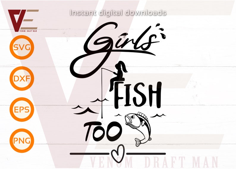 Girls Fish Too Svg Girls Fishing Svg Summer Svg Vacation | Etsy