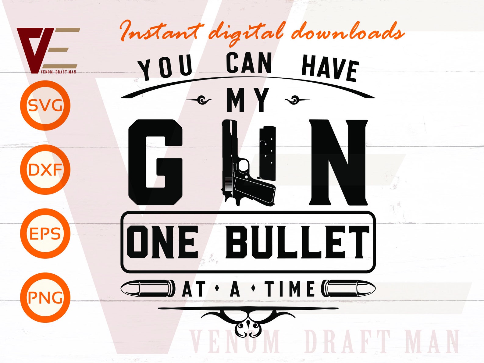 You Can Have My Gun One Bullet At a Time Second Amendment Svg | Etsy