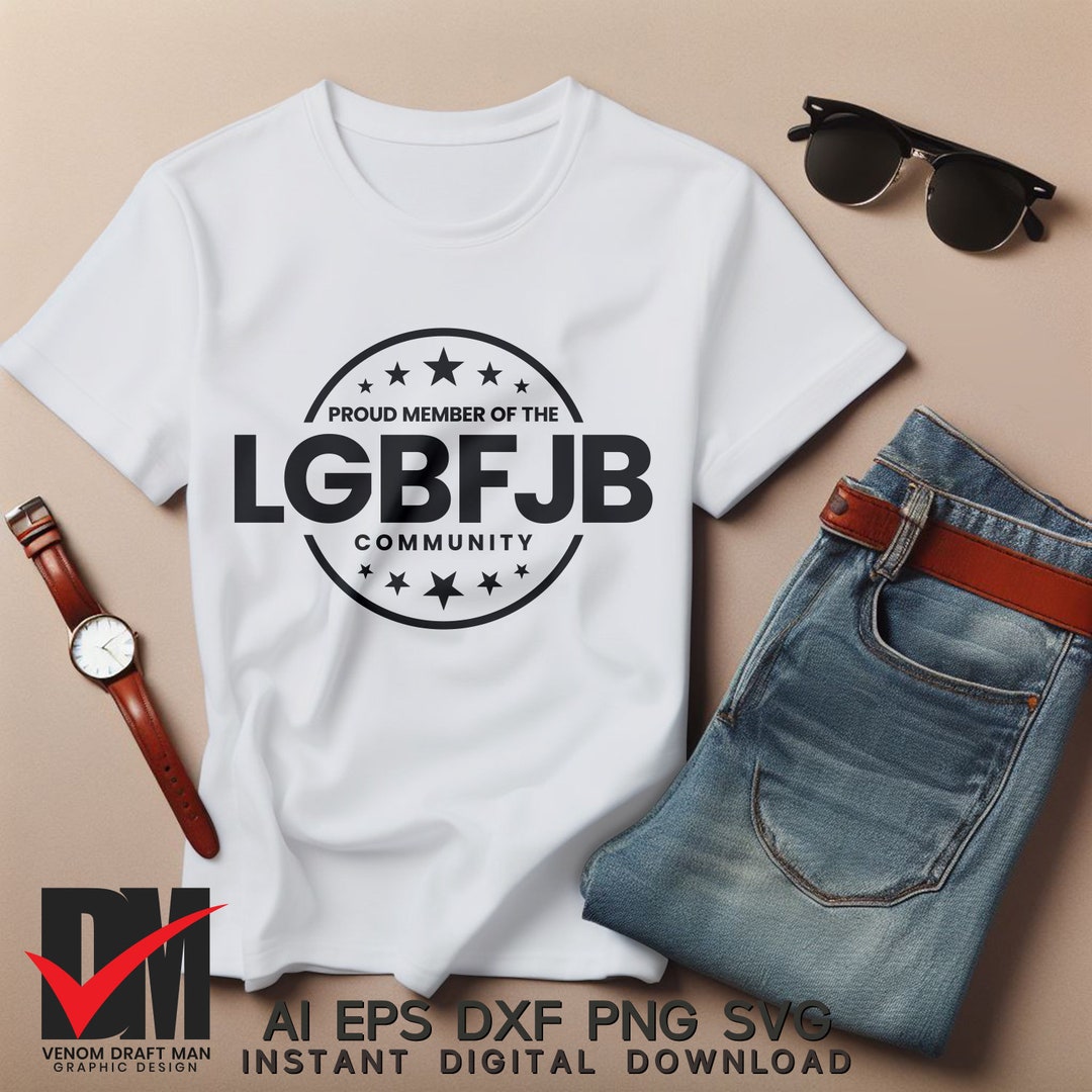 Proud Member of the LGBFJB Community Svg, FJB Svg, Funny Patriotic Svg ...