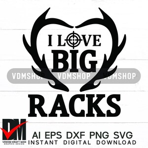 I Love Big Racks SVG, Antlers Heart Shape SVG, Deer Hunting SVG Designs ...