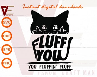 Fluff Cat Fluff You You Fluffin Fluff Funny Svg Cat Lovers - Etsy